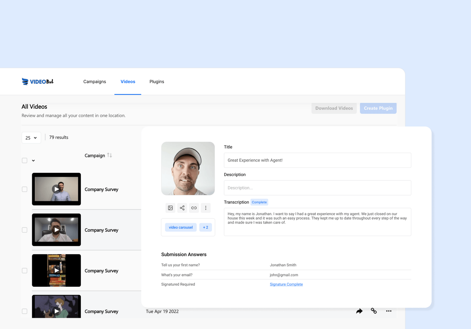 VideoPeel™ is the #1 Video Survey Solution