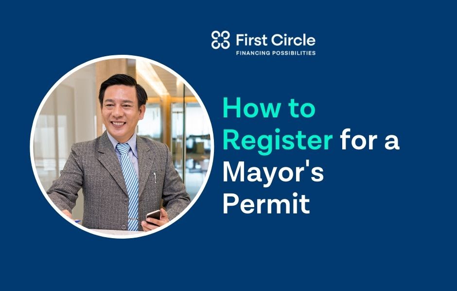 How to Register for a Mayor's Permit - First Circle