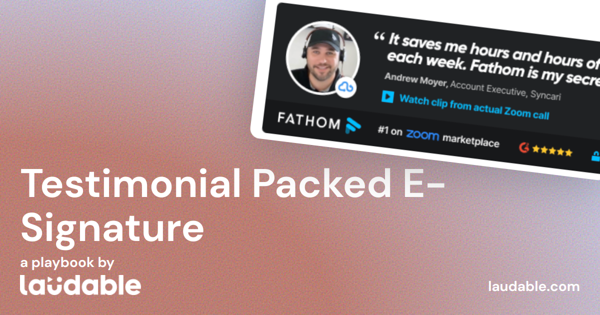 Laudable Playbook: Testimonial Packed E-Signature