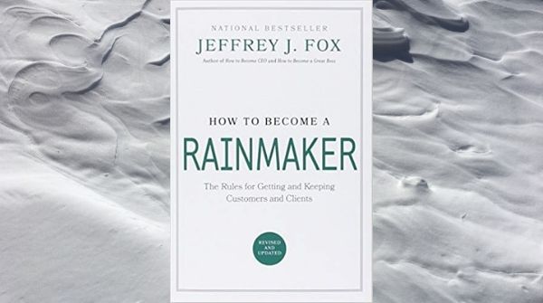 How to Become a Rainmaker | Summary & Notes - Will Patrick