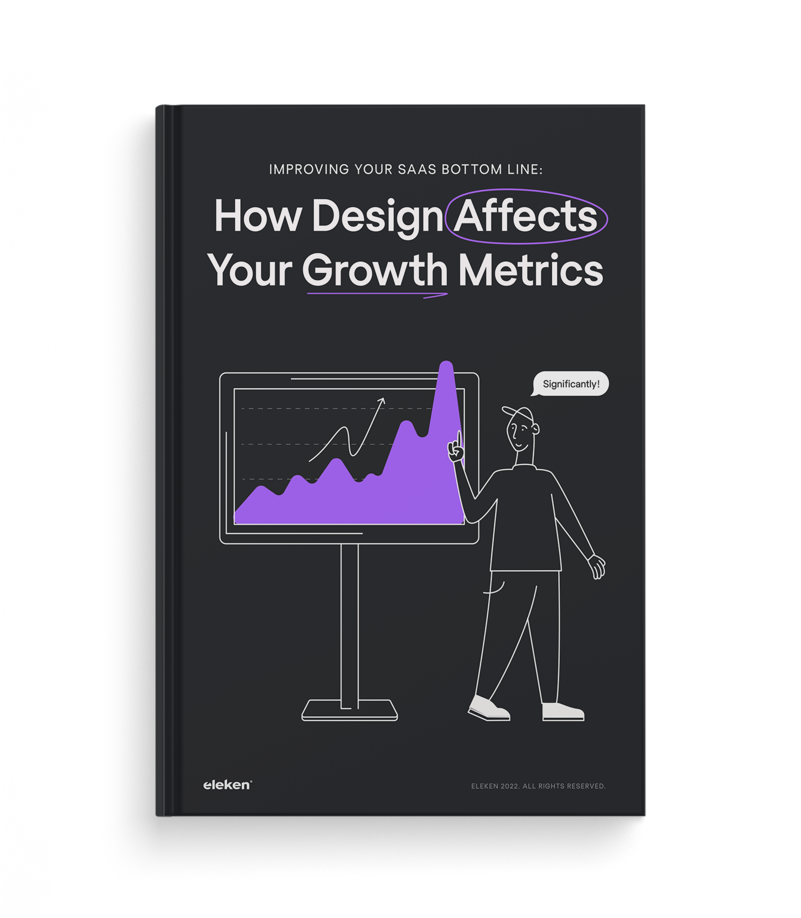 Improving Your SaaS Bottom Line: How Design Affects Your Growth Metrics