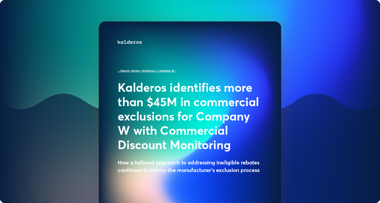 Kalderos identifies more than $45M in commercial exclusions for Company ...