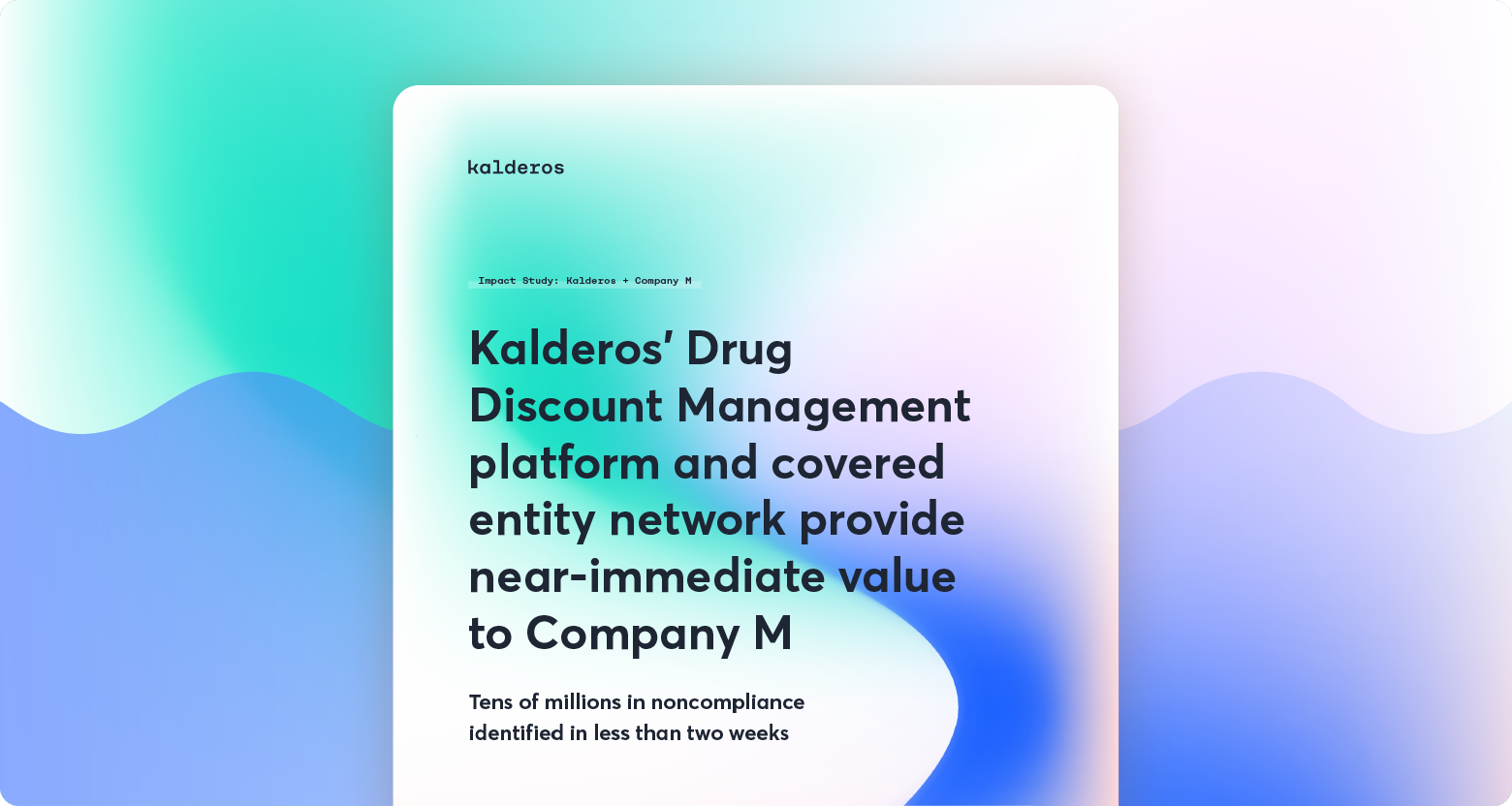 Kalderos’ Drug Discount Management platform and covered entity network ...
