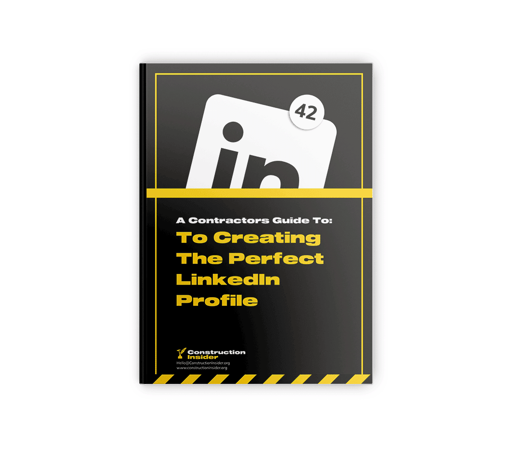 A Contractors Guide: To Creating The Perfect LinkedIn Profile ...