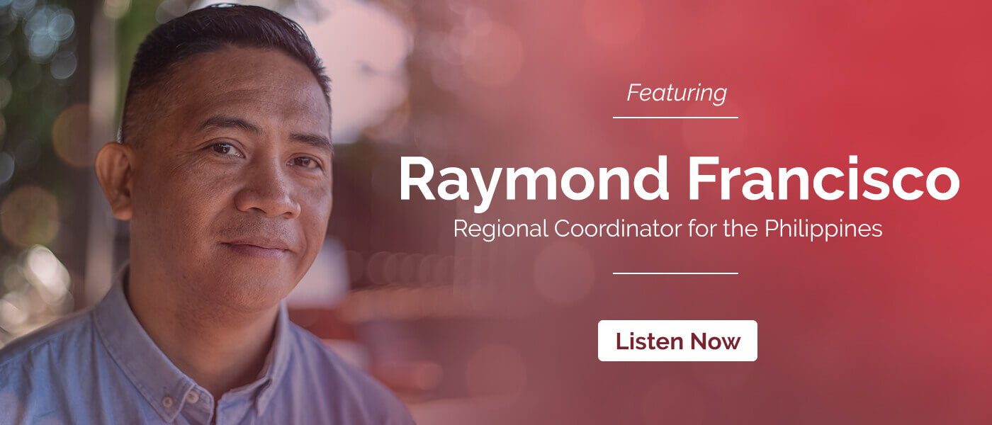 Episode 12: Work in the Philippines featuring Raymond Francisco - Faith ...