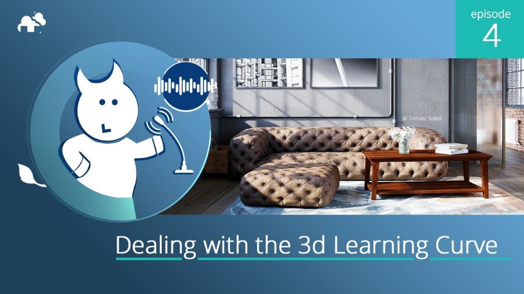 Dealing With The 3D Learning Curve: Episode 4 | GarageFarm.NET