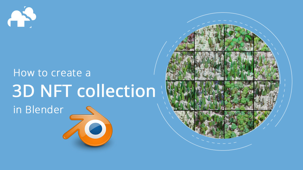 How to create 3D NFTs in the thousands with Blender!