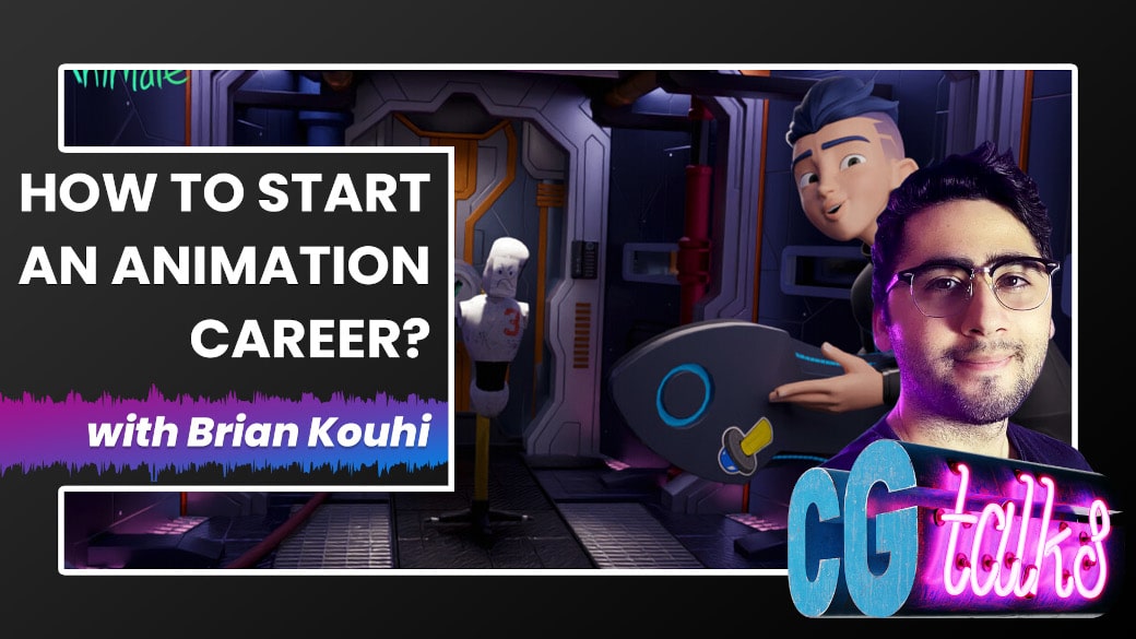 S4E8 | Brian Kouhi - How to start an animation career? 1/4
