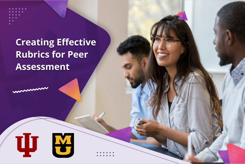 Creating Effective Rubrics for Peer Assessment