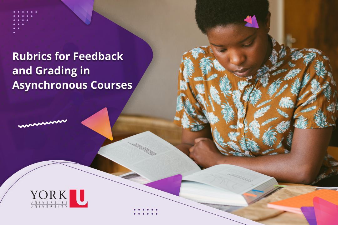 Rubrics for Feedback and Grading in Asynchronous Courses