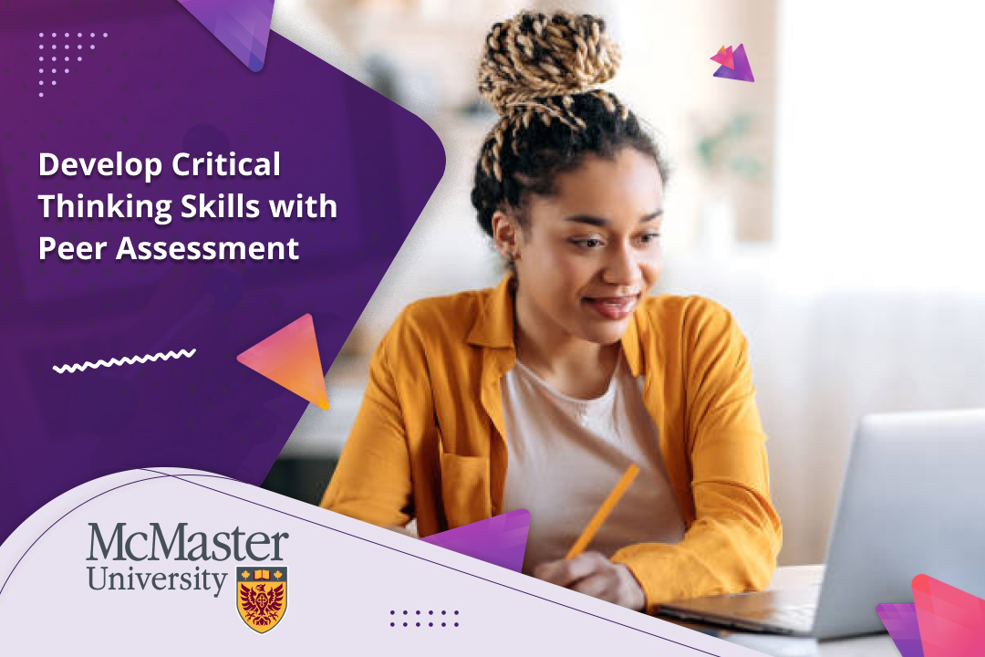 Develop Critical Thinking Skills with Peer Assessment