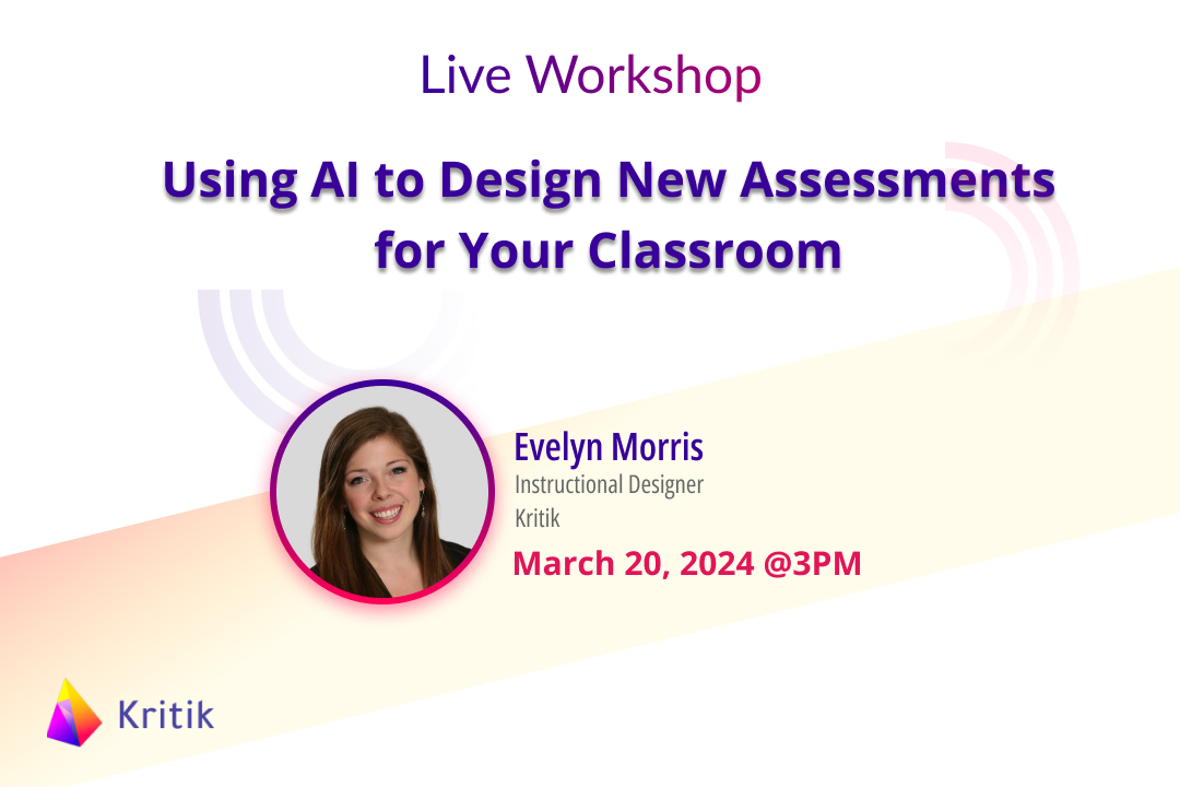 Using Ai To Design New Assessments For Your Classroom