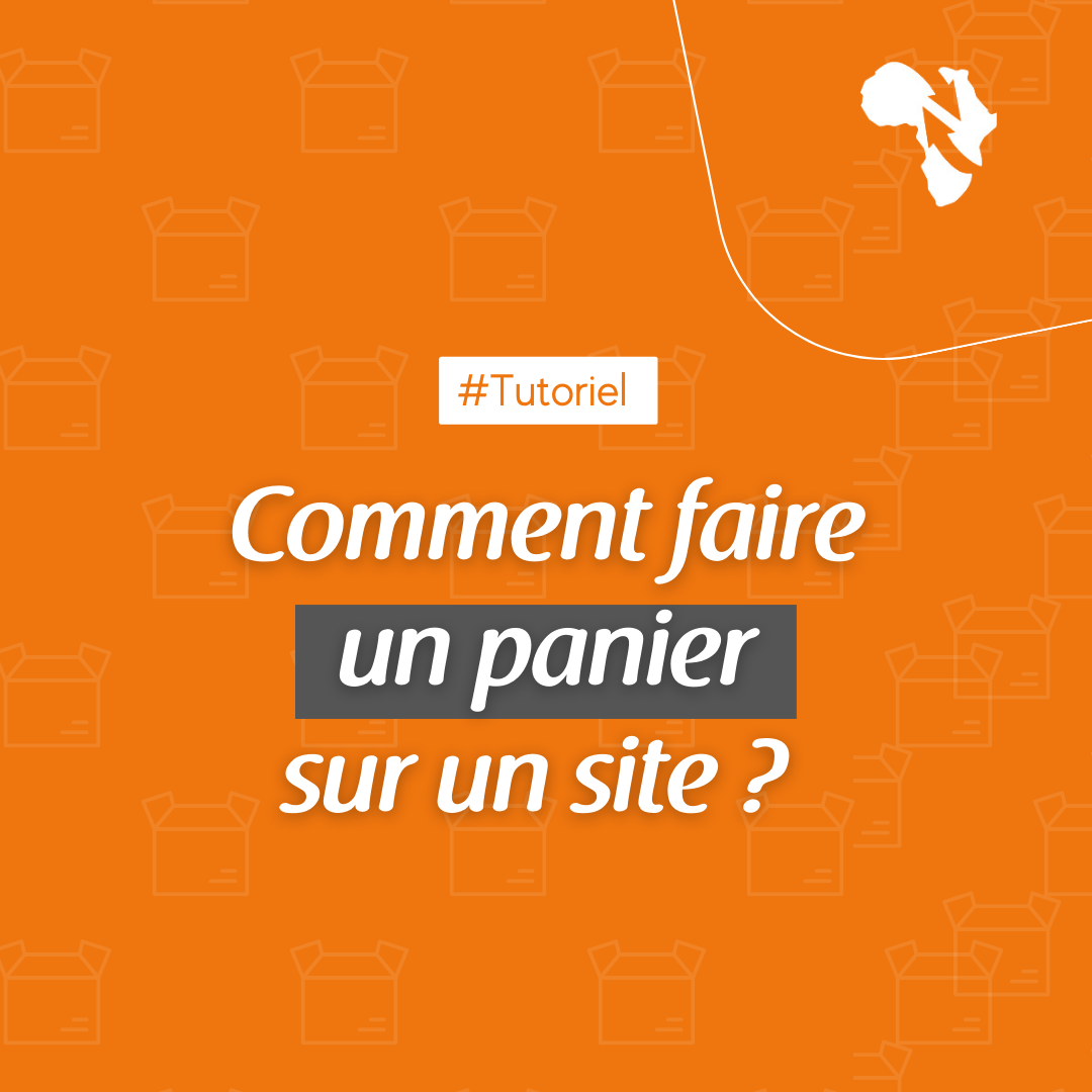 Le blog : Guide pour les débutants n°1 : Comment faire un panier