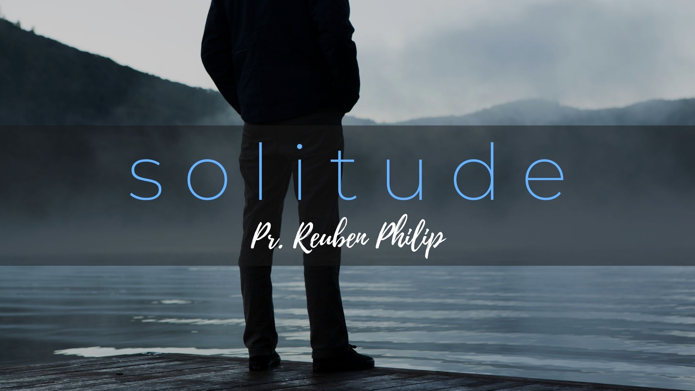 Spending Time with God in Solitude