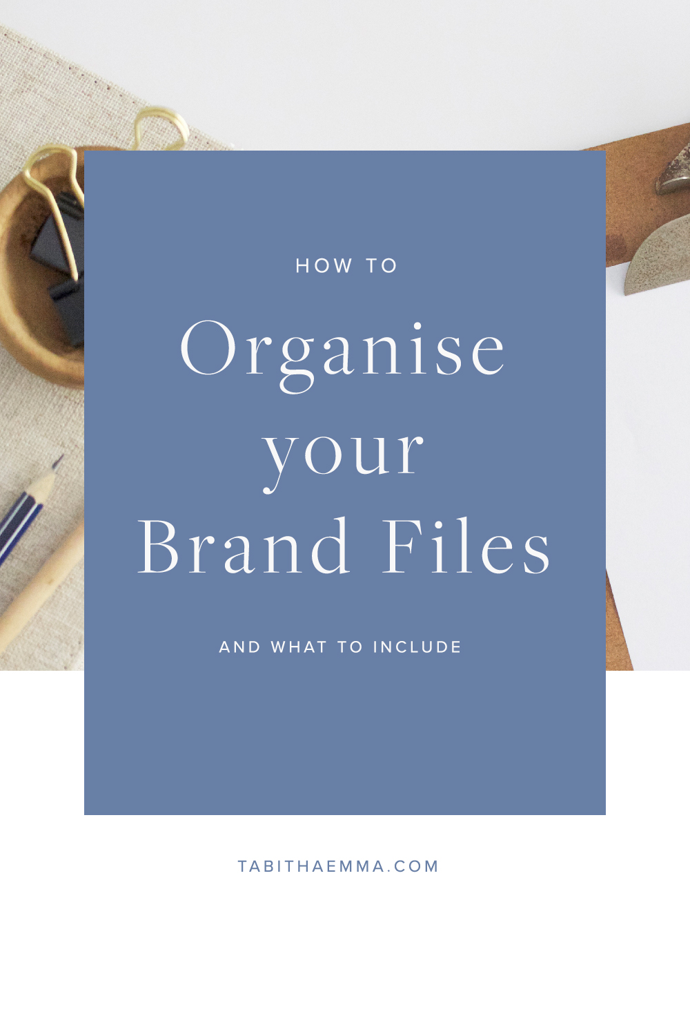 How to Organise Your Brand Files and What to Include