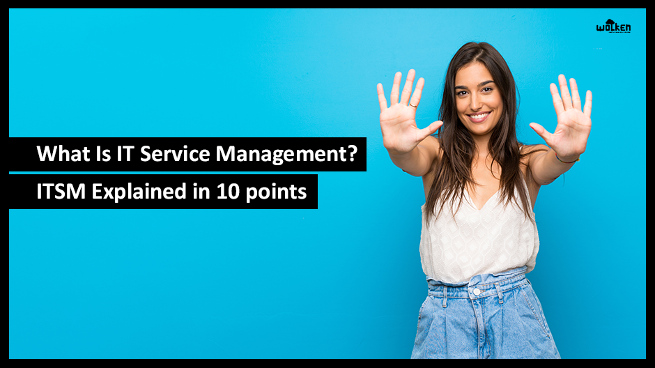 Exploring IT Service Management Aspects | Wolken Software