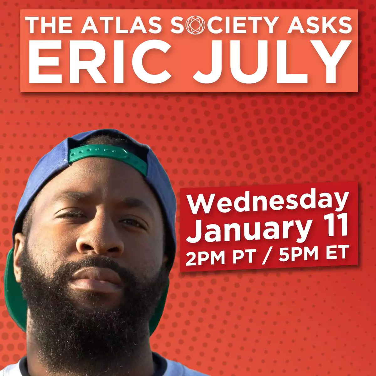 The Atlas Society Asks Eric D. July with The Atlas Society