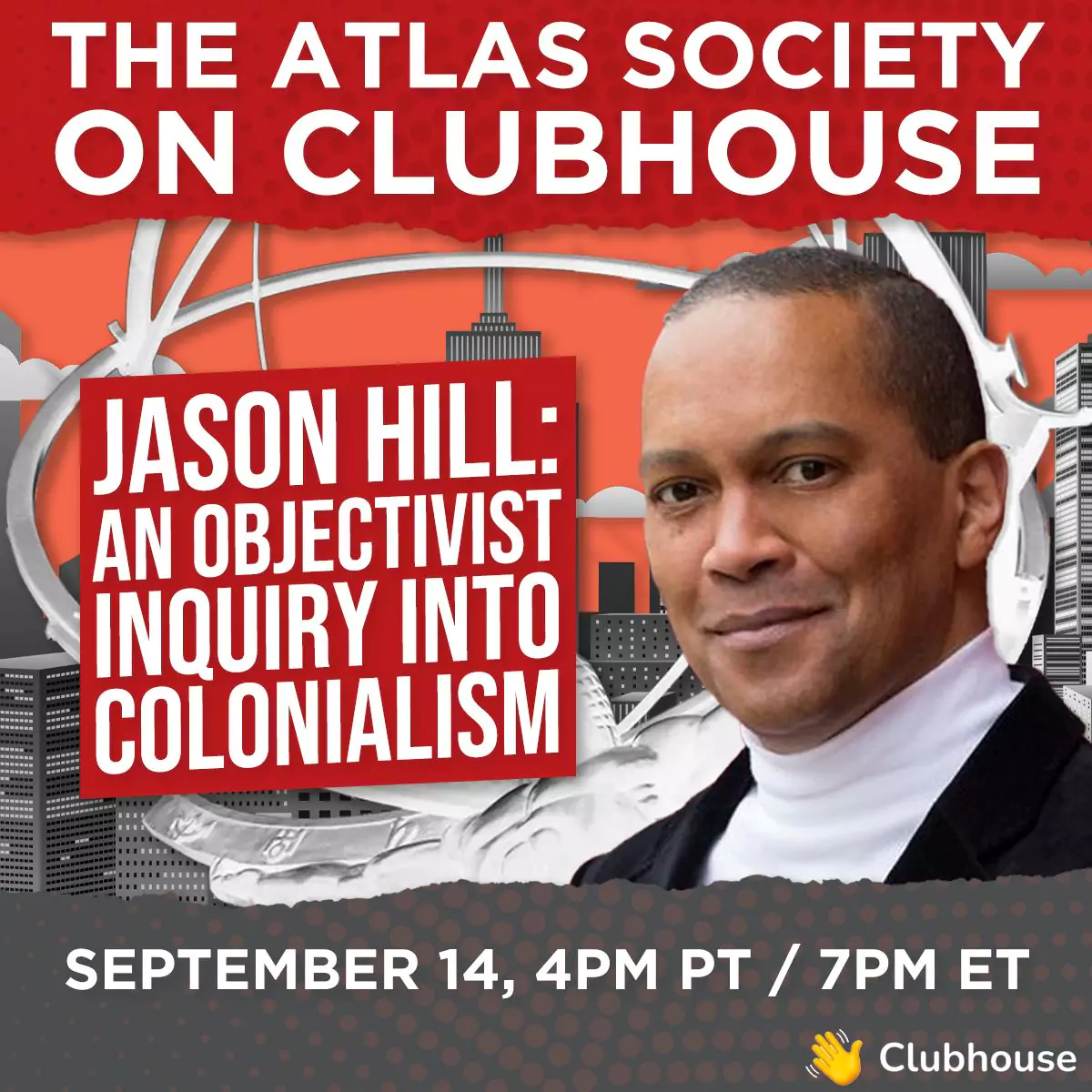 "The Case for Colonialism: An Objectivist Inquiry" with Jason Hill with ...