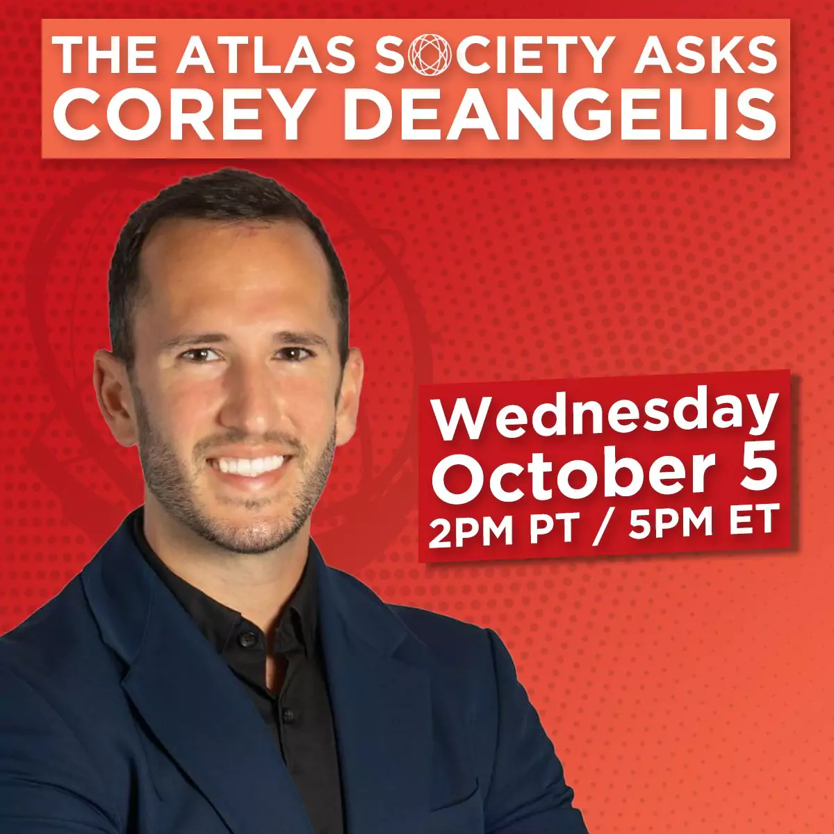 The Atlas Society Asks Corey DeAngelis with The Atlas Society