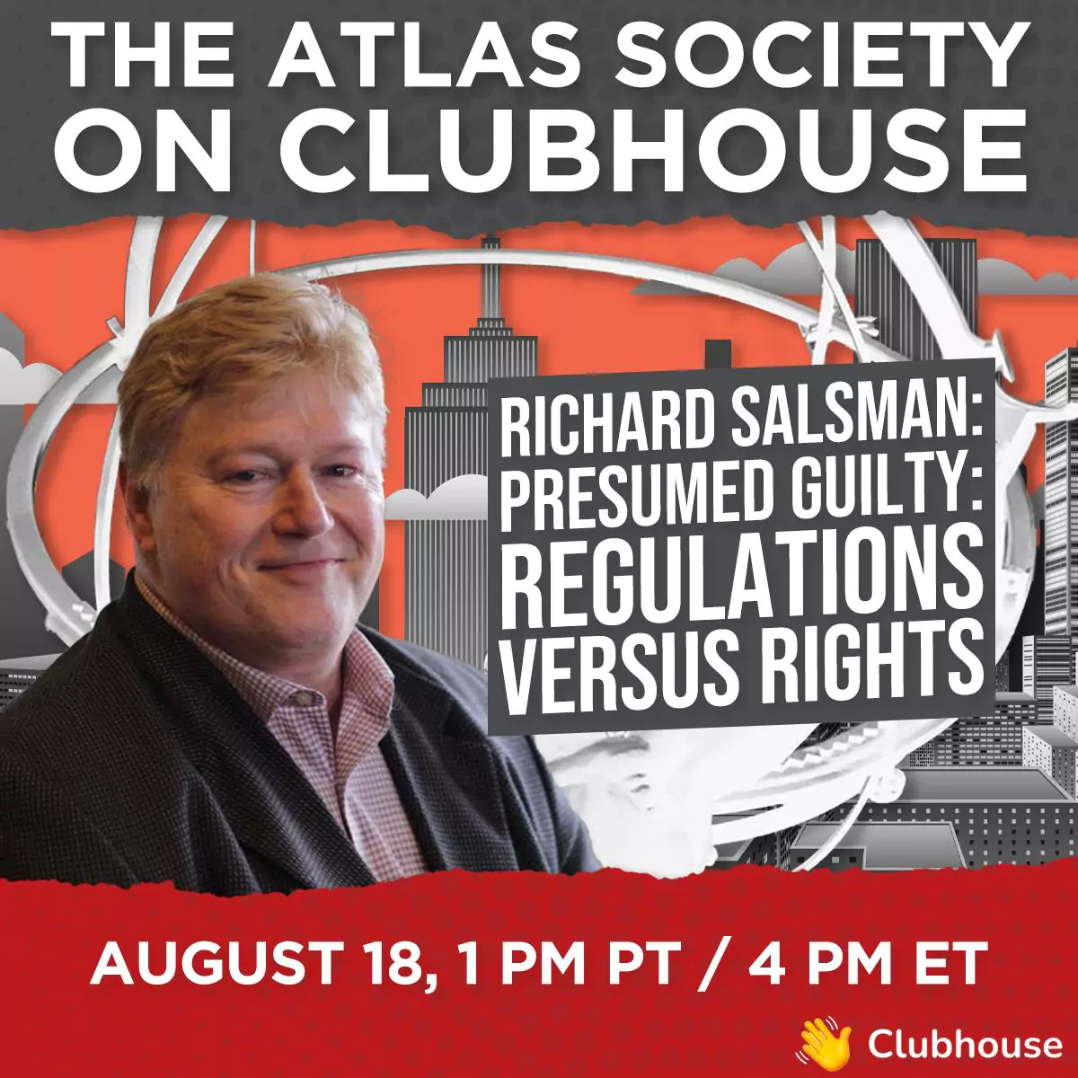 "Presumed Guilty: Regulations Versus Rights" with Richard Salsman with ...