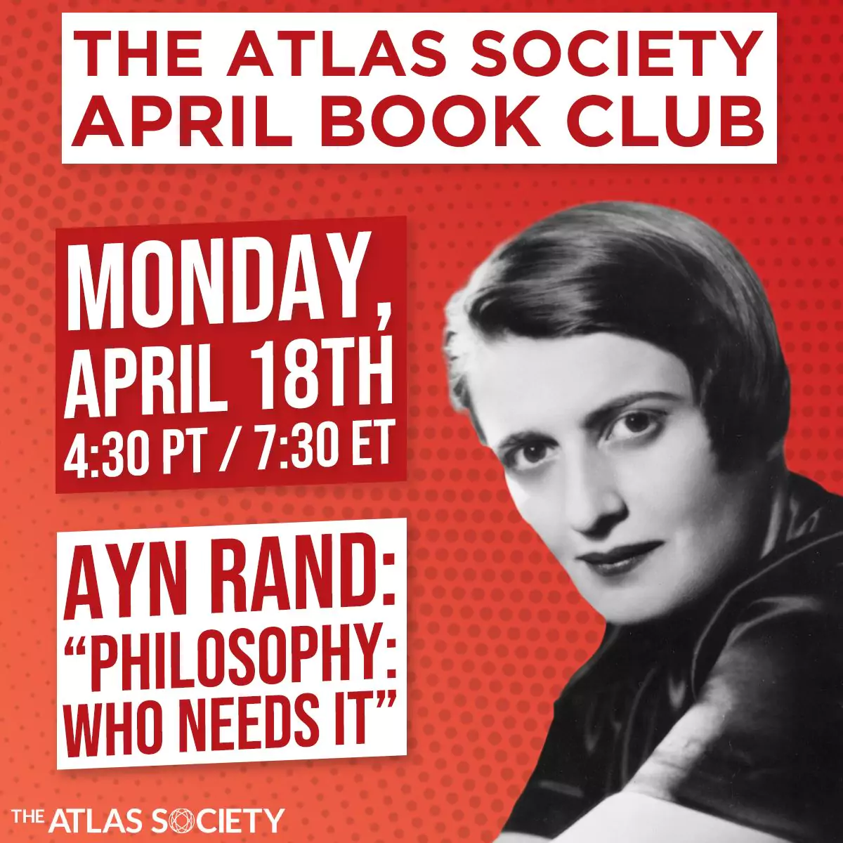 April Book Club: Ayn Rand's "Philosophy: Who Needs It?" with The Atlas ...