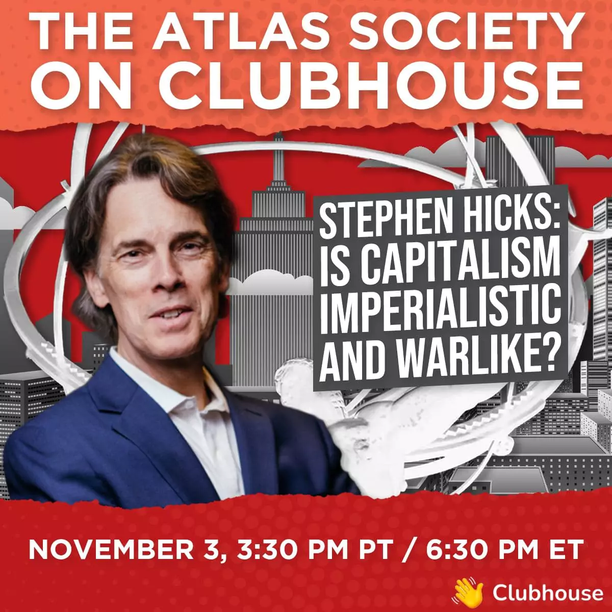 A Conversation with Stephen Hicks on Clubhouse with The Atlas Society