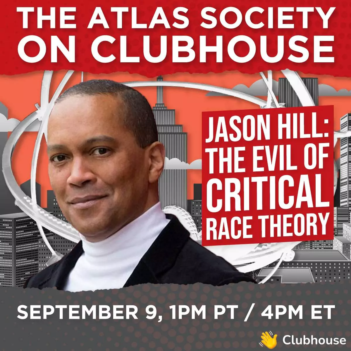 A Conversation with Jason Hill on Clubhouse with The Atlas Society