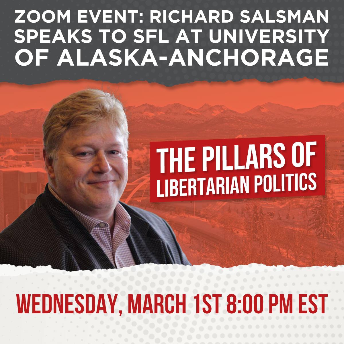 Zoom Event: "The Pillars of Libertarian Politics" with Richard Salsman ...