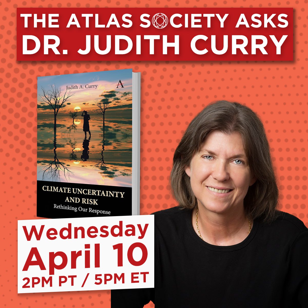 The Atlas Society Asks Dr. Judith Curry with The Atlas Society