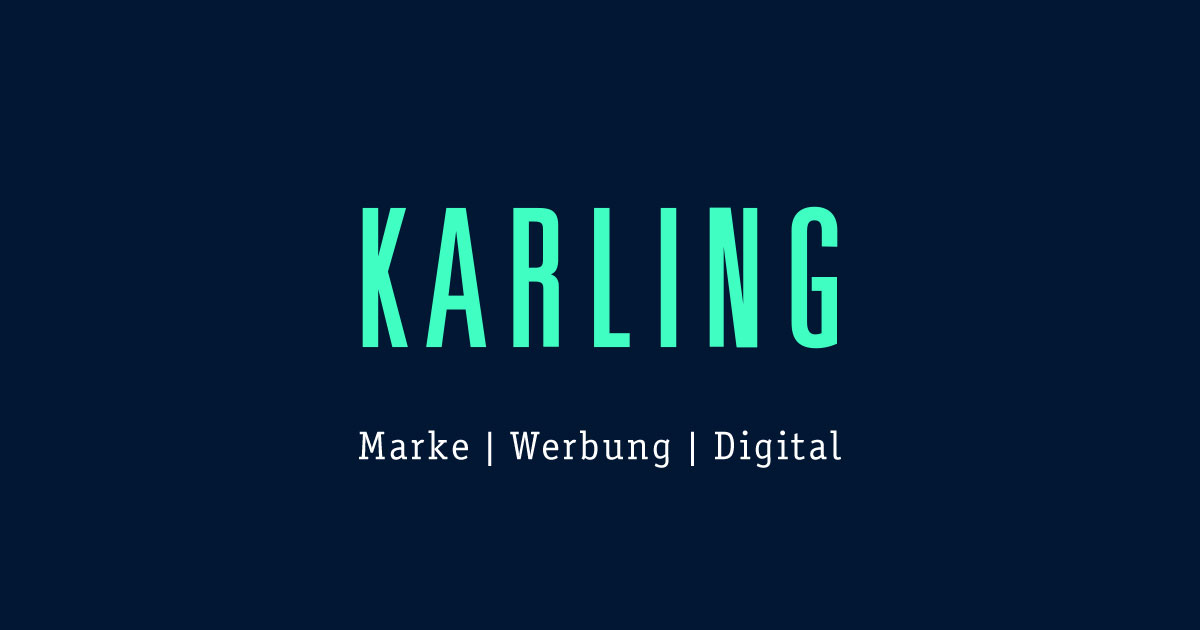 Karling: Marke – Werbung – Digital