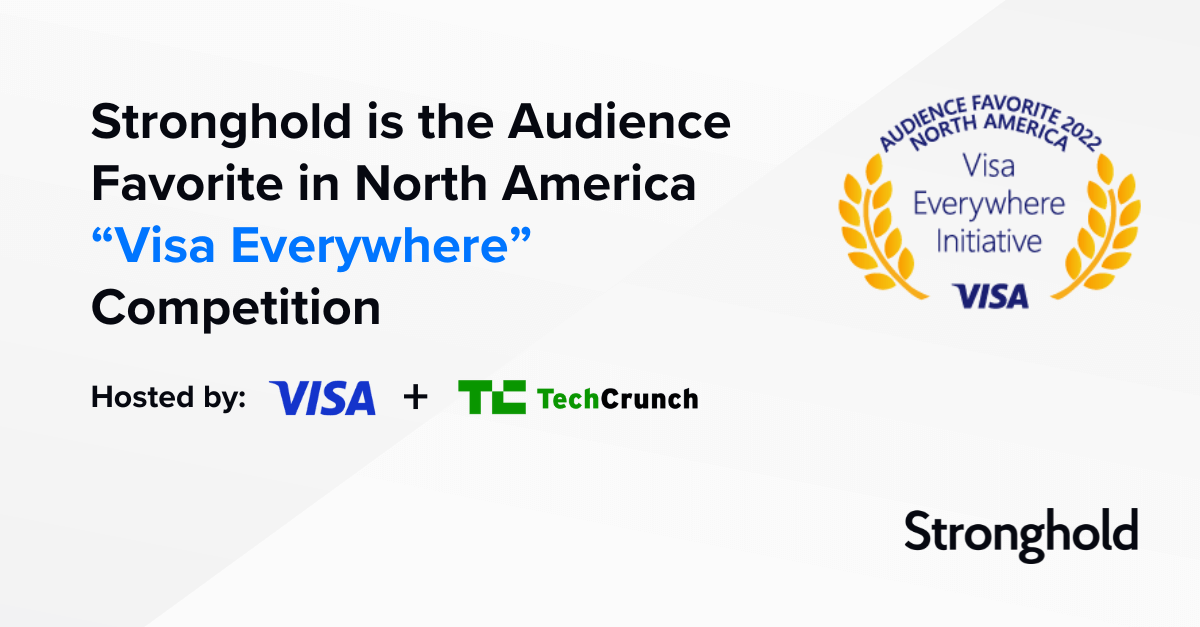 Stronghold is the Audience Favorite in North America “Visa Everywhere ...
