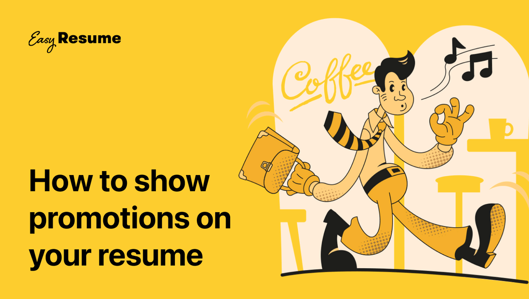 How to Show Your Job Promotions on a Resume in 2024 | Easy Resume