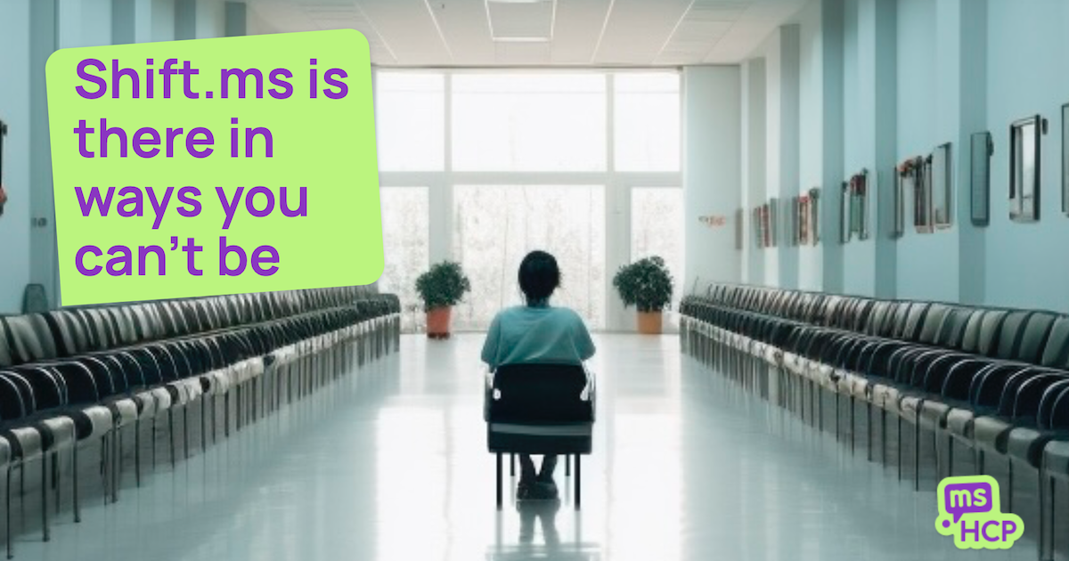 Shift.ms is there when HCPs can't be