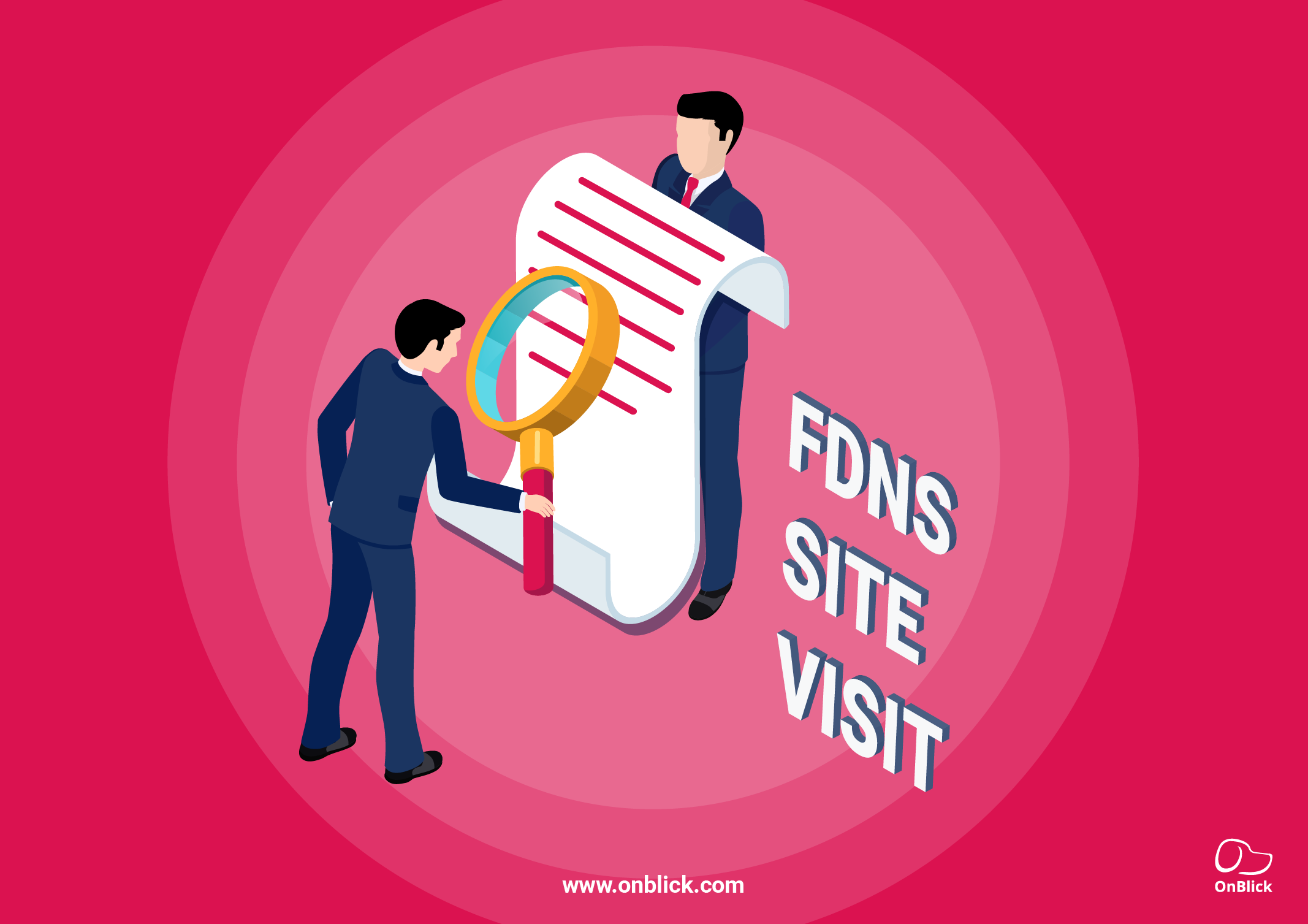How To Prepare For FDNS Site Visits? - OnBlick