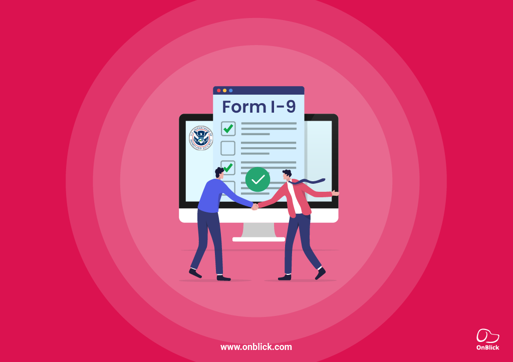 7 Tips for Completing the New Form I-9 - OnBlick Inc