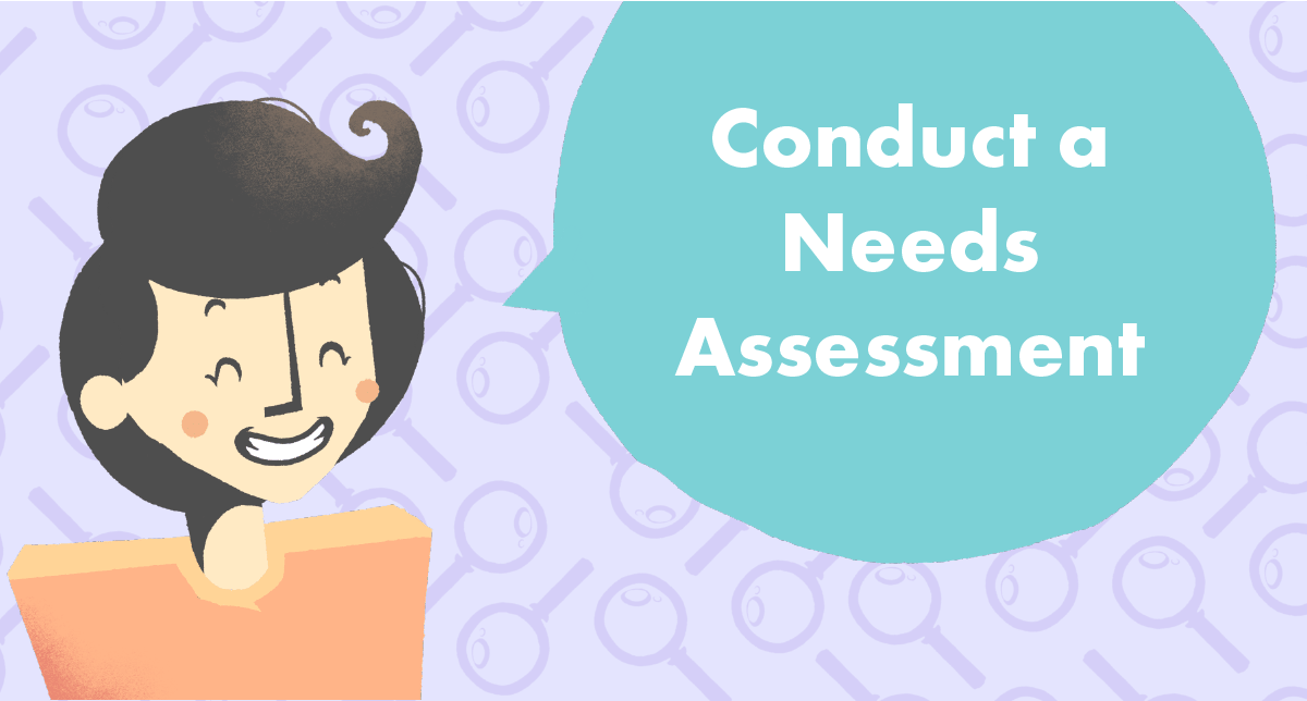 How to Conduct a Needs Assessment | Devlin Peck