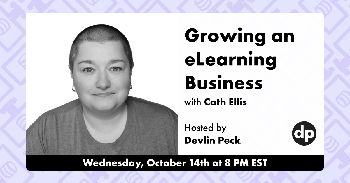 Growing a Freelance eLearning Business with Cath Ellis | Devlin Peck