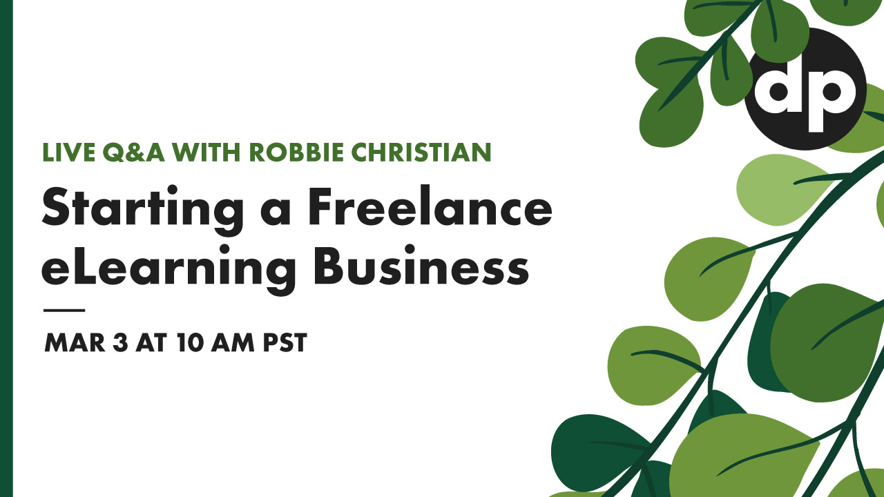 Starting Your Freelance eLearning Business with Robbie Christian ...