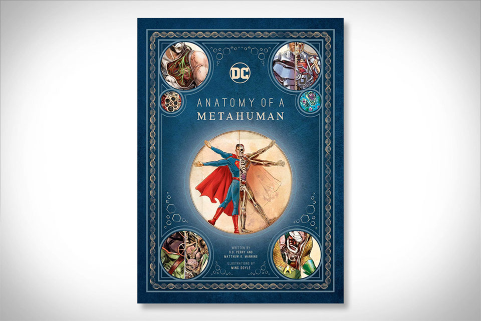 Anatomy of a Metahuman - by DC Comics