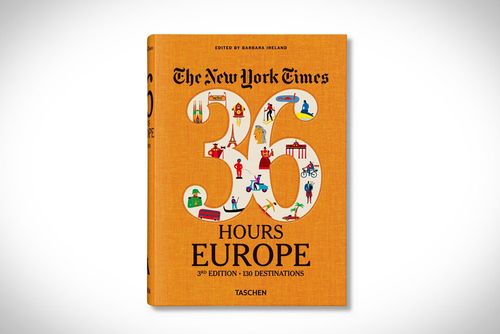 NYT. 36 Hours. Europe. 3rd Edition