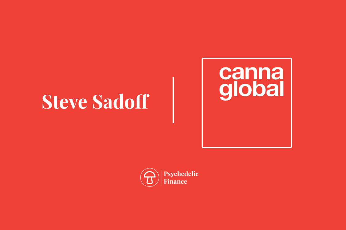 Steve Sadoff | CEO, CannaGlobal | Psychedelic Finance
