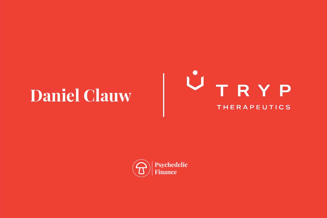 Daniel Clauw | Scientific Advisor, Tryp Therapeutics | Psychedelic Finance