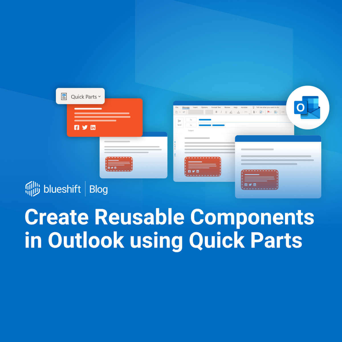 Create Reusable Components in Outlook using Quick Parts | Bloom Software