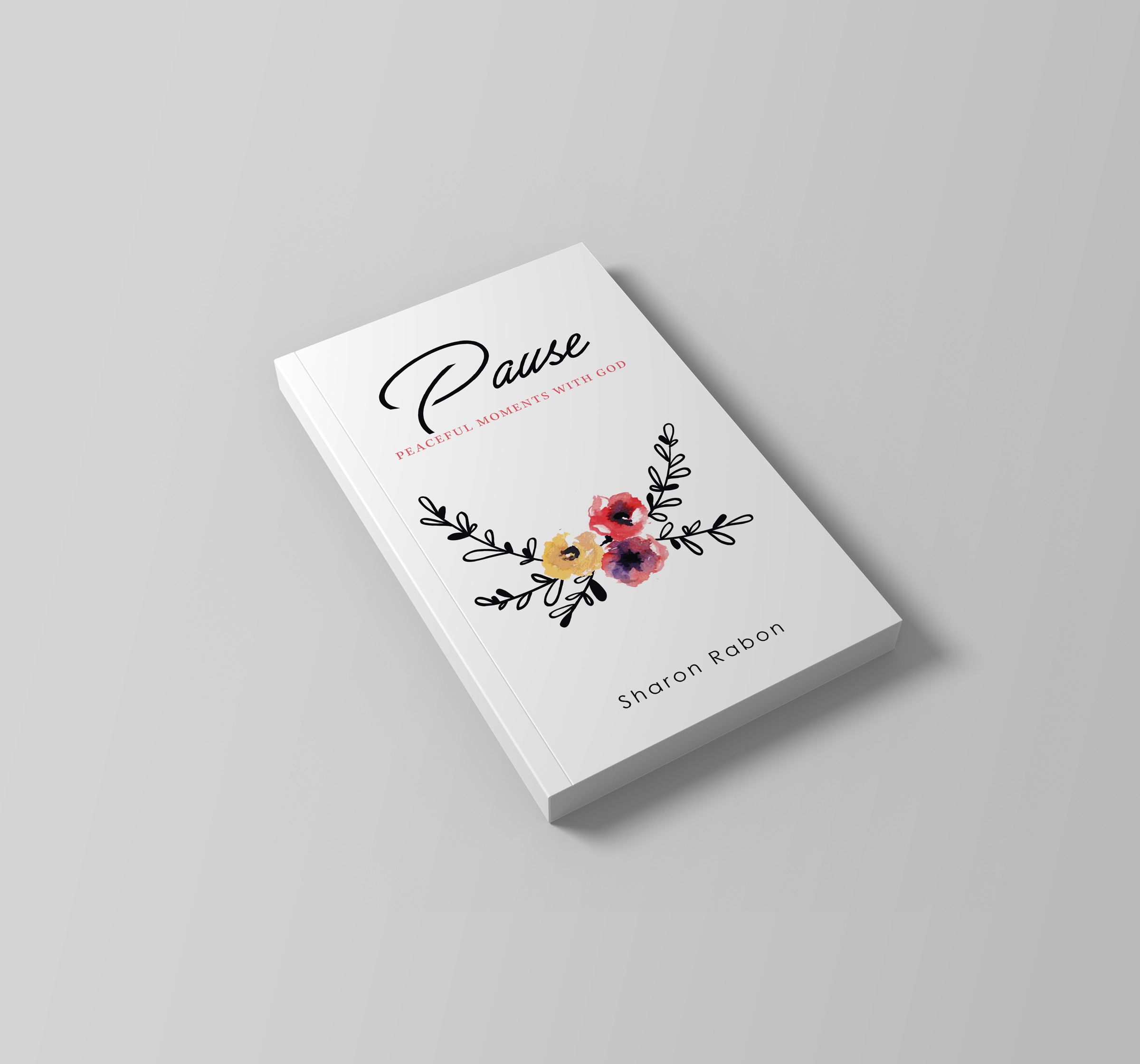 Pause: Peaceful Moments with God | Sharon Rabon