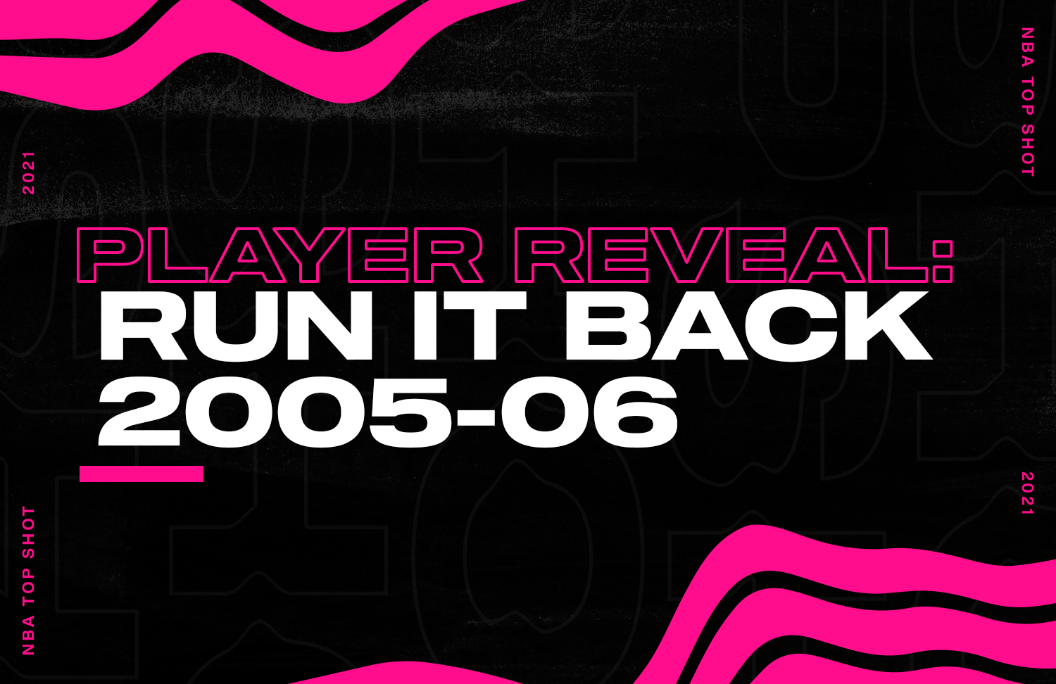 Player Reveal: Run It Back 2005-06 | NBA Top Shot Blog