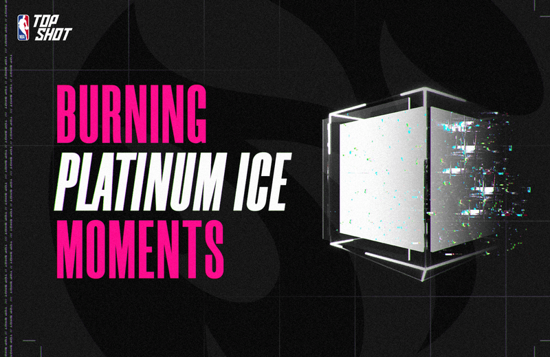 Today We Are Burning Platinum Ice Moments on NBA Top Shot | NBA Top ...