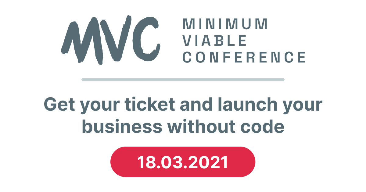 Minimum Viable Conference | 18.03.2021 | #nocode