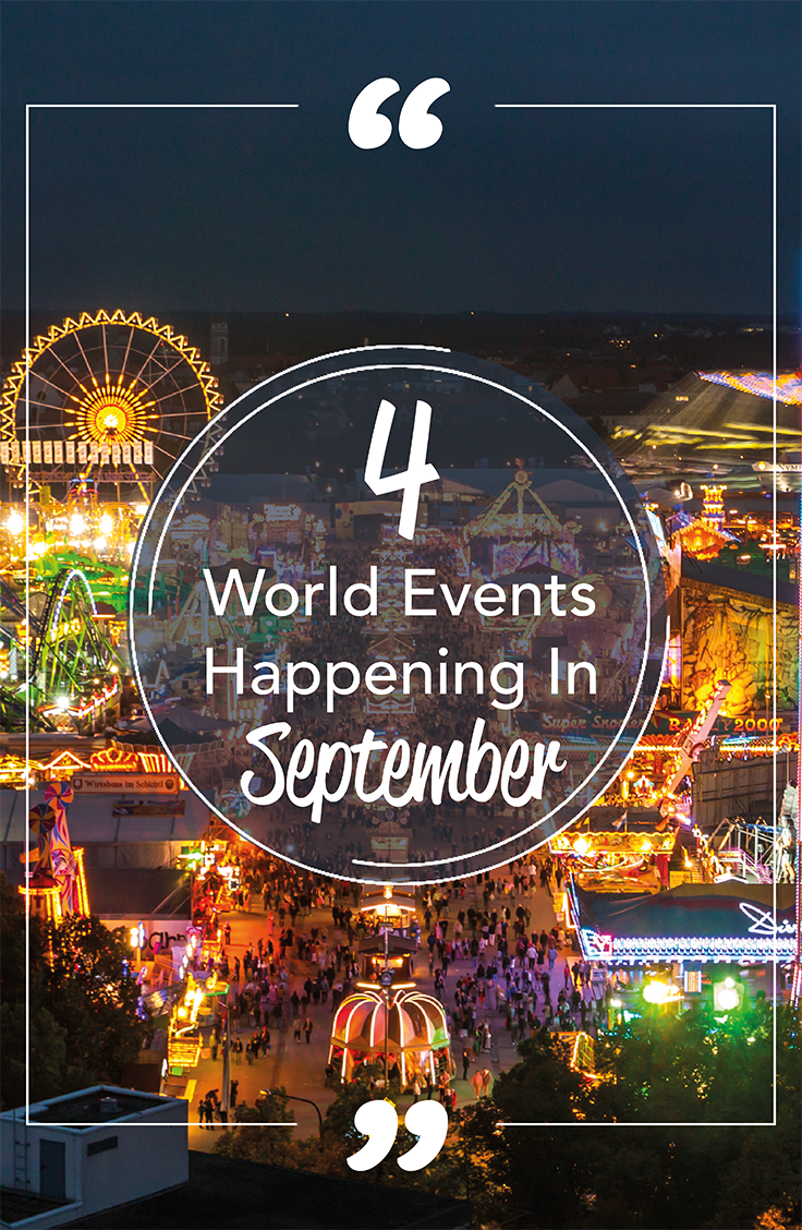 4 World Events Happening In September | TravelQuest