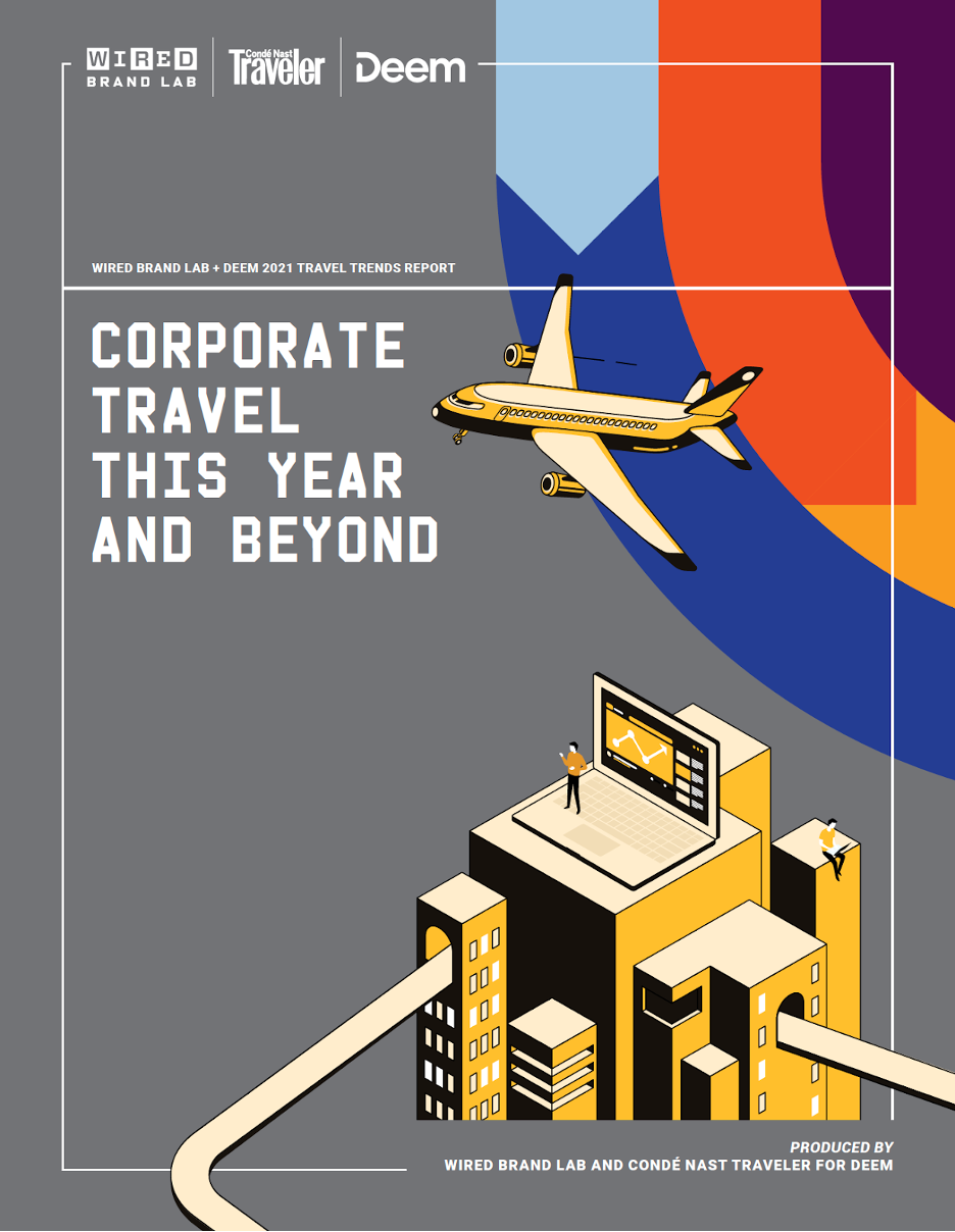 New WIRED Report: Corporate Travel This Year and Beyond | Deem