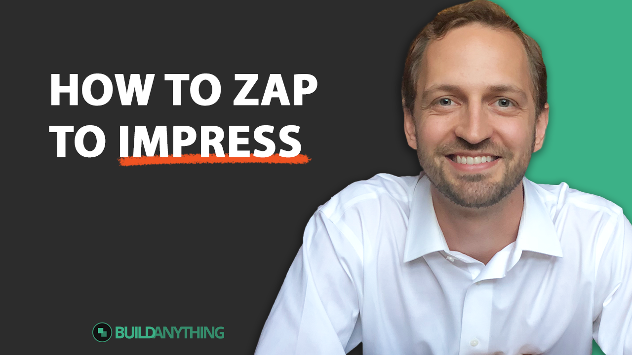 How to Zap to impress
